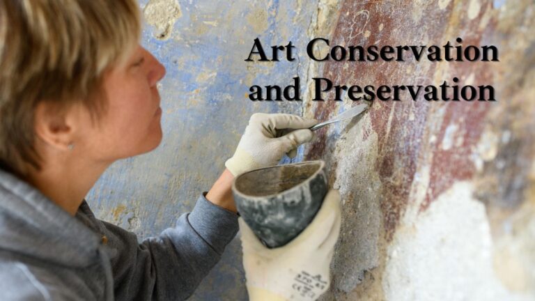 Art Conservation and Preservation : Exhibition Restoration